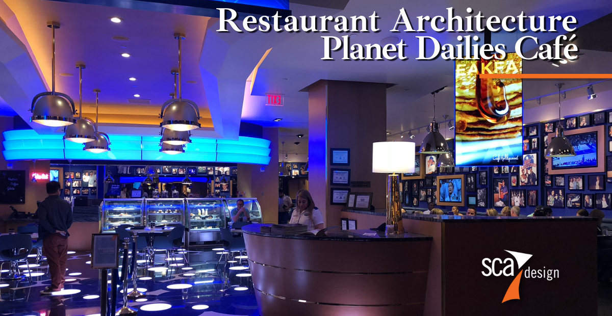 Planet Dailies Cafe – SCA Design Hospitality Architecture, Tenant ...